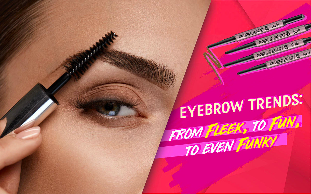 Eyebrow Trends: From Fleek, to Fun, to Even Funky – Rude Cosmetics