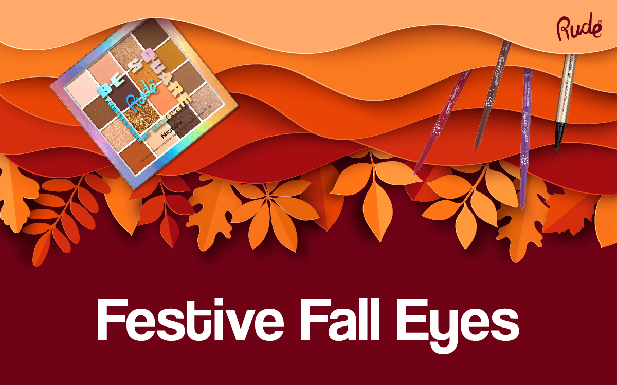 Festive Fall Eyes – Rude Cosmetics